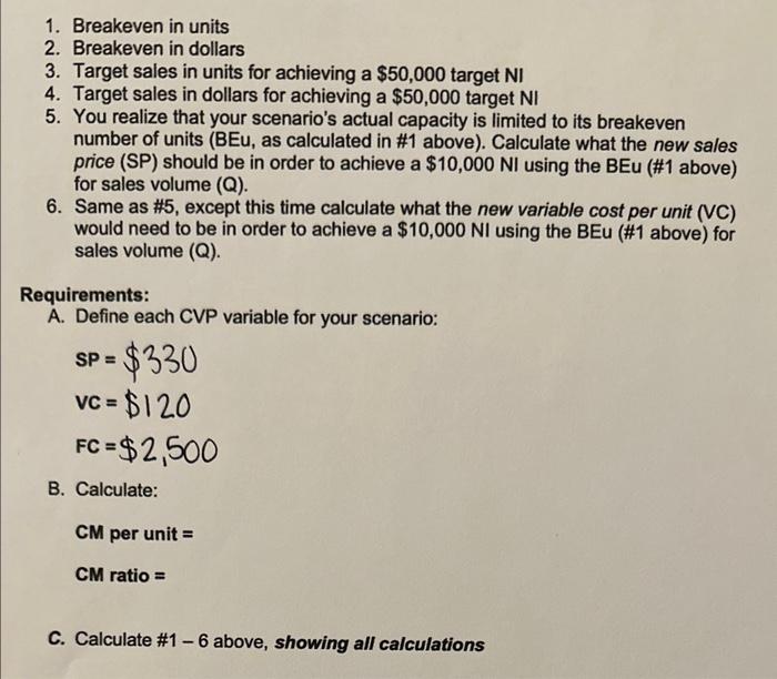 Solved 2. Breakeven in dollars 3. Target sales in units for | Chegg.com