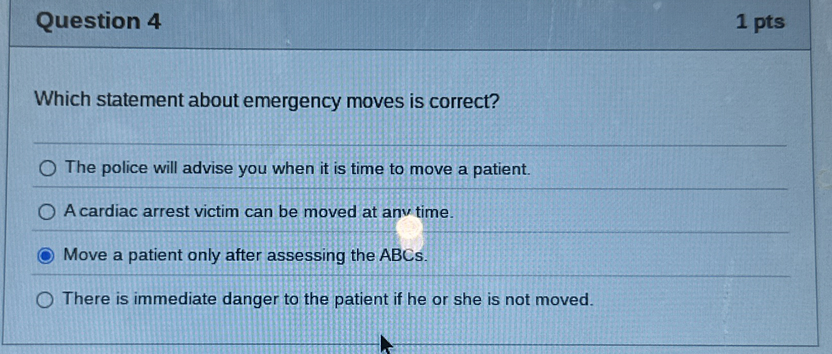 Solved Question 41 ﻿ptsWhich statement about emergency moves | Chegg.com