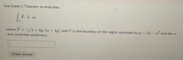 Solved Use Green's Theorem to | Chegg.com