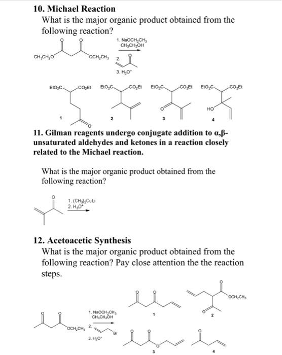 Solved 10. Michael Reaction What is the major organic | Chegg.com