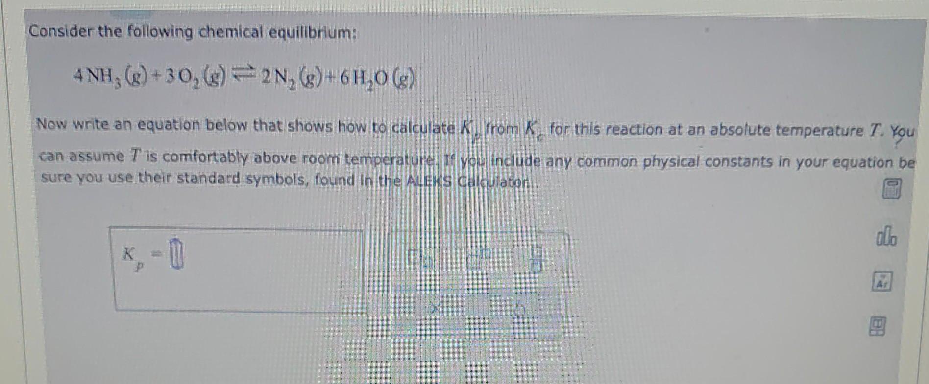 Solved Consider the following chemical equilibrium: 4NH3( | Chegg.com