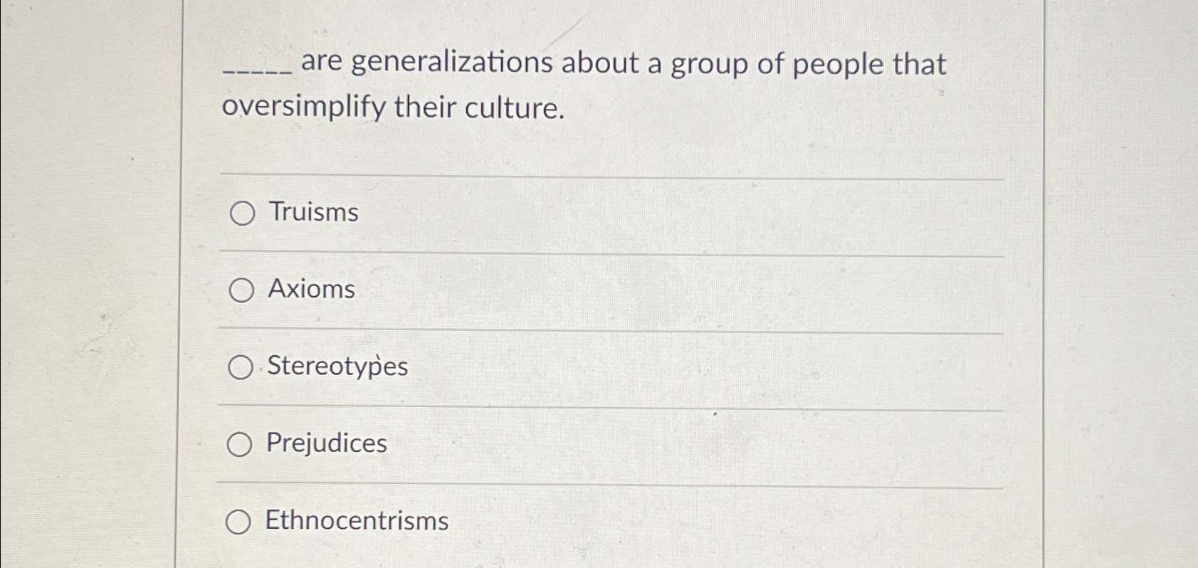 Solved are generalizations about a group of people that | Chegg.com