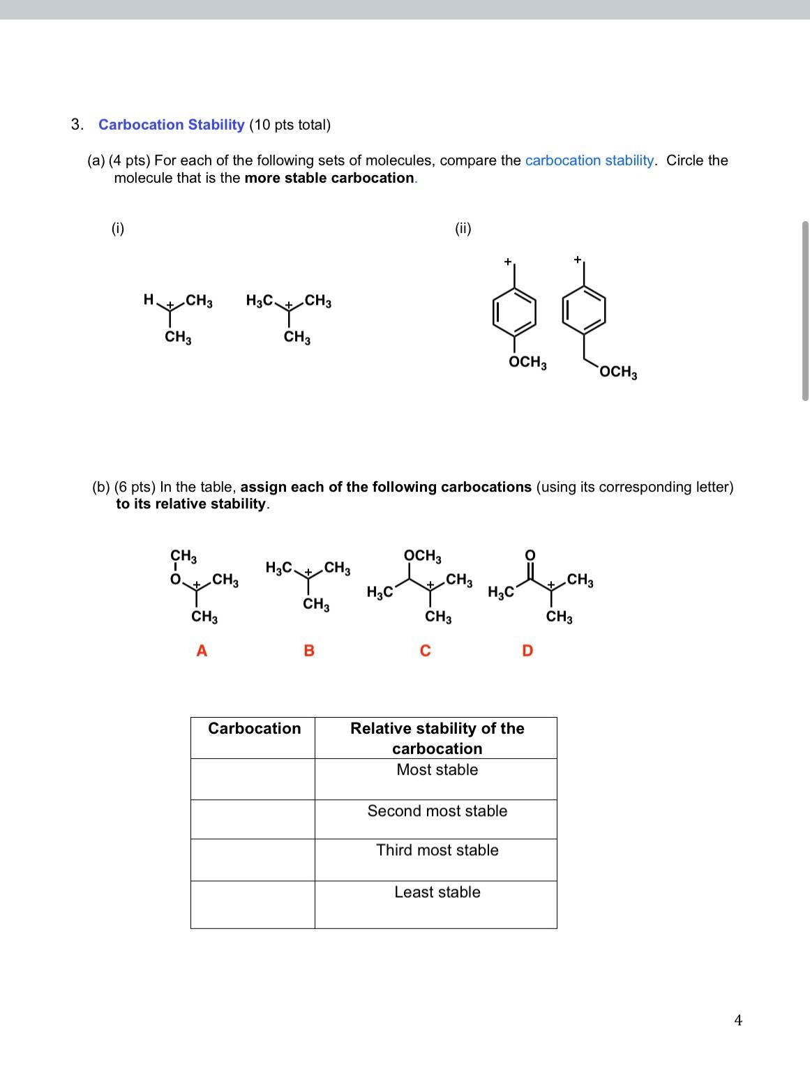 Solved Carbocation Stability (10 ﻿pts total)(a) (4 ﻿pts) | Chegg.com
