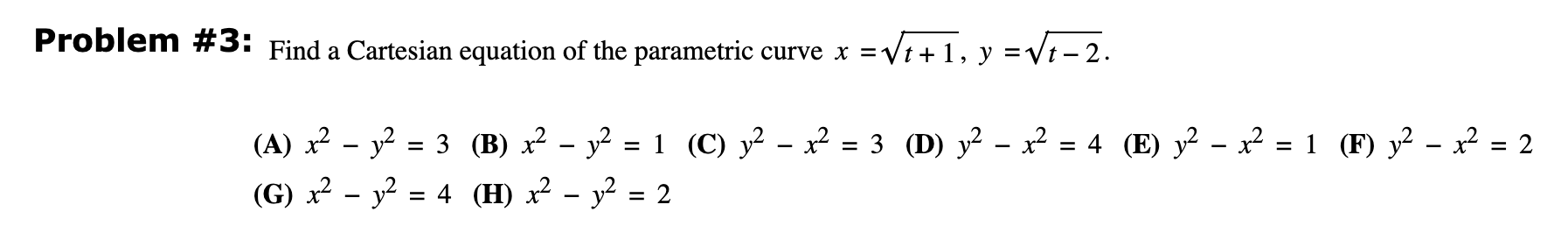 Solved Problem #3: Find a Cartesian equation of the | Chegg.com