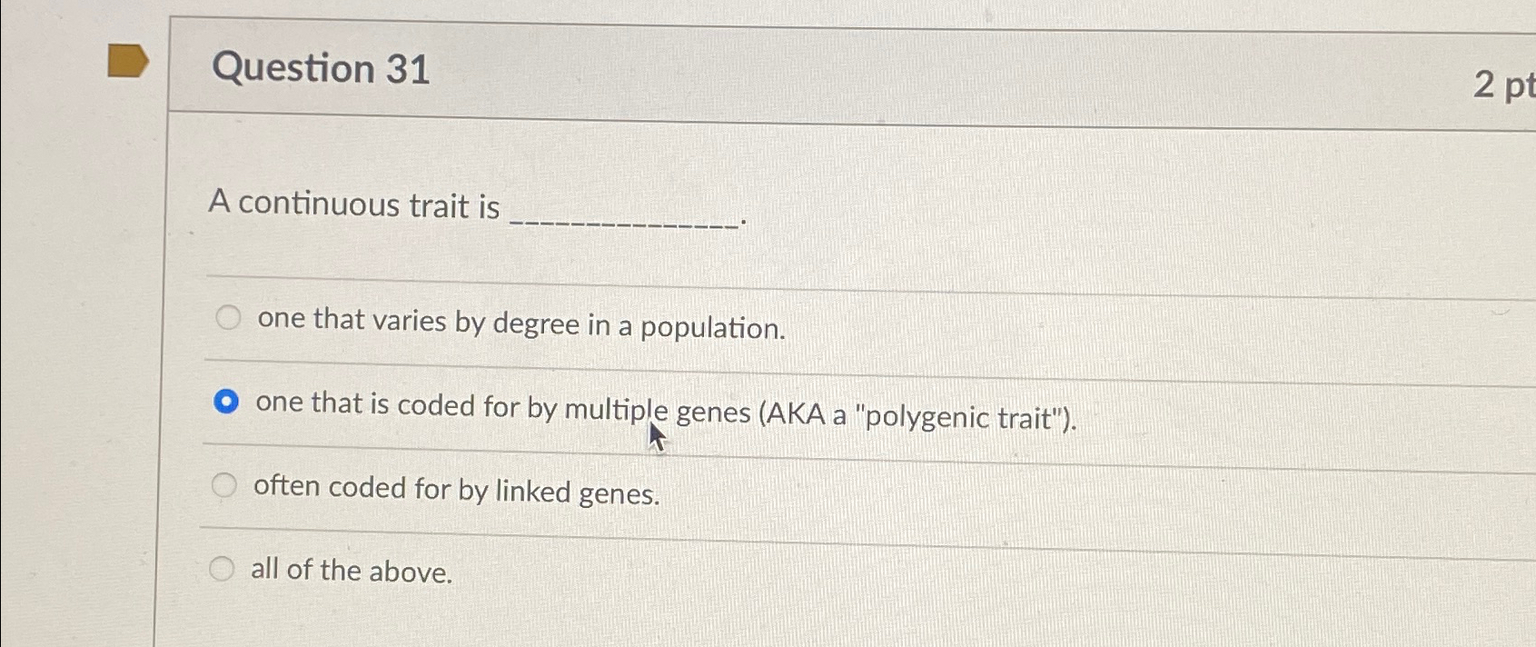 Solved Question 31A continuous trait isone that varies by | Chegg.com