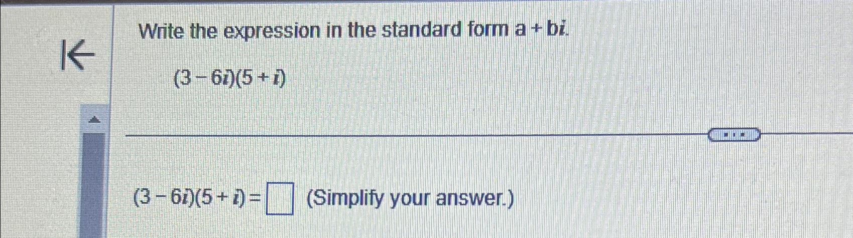 Solved Write the expression in the standard form | Chegg.com