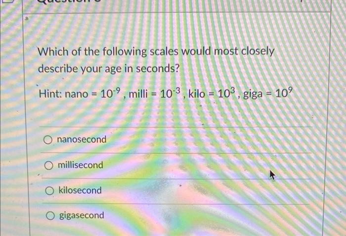 Solved Which of the following scales would most closely | Chegg.com