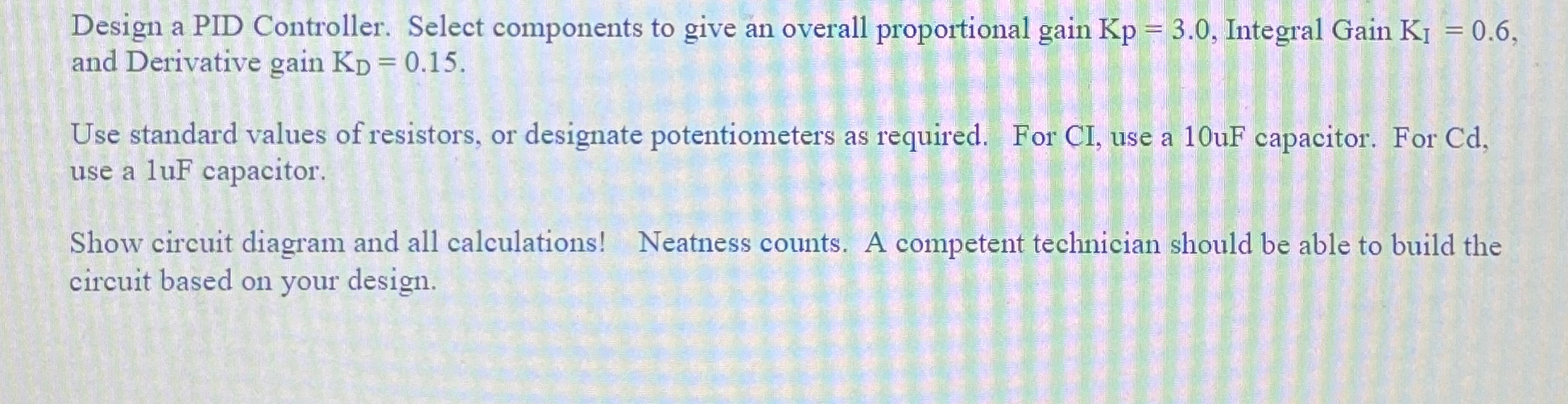 Solved Design a PID Controller. Select components to give an | Chegg.com