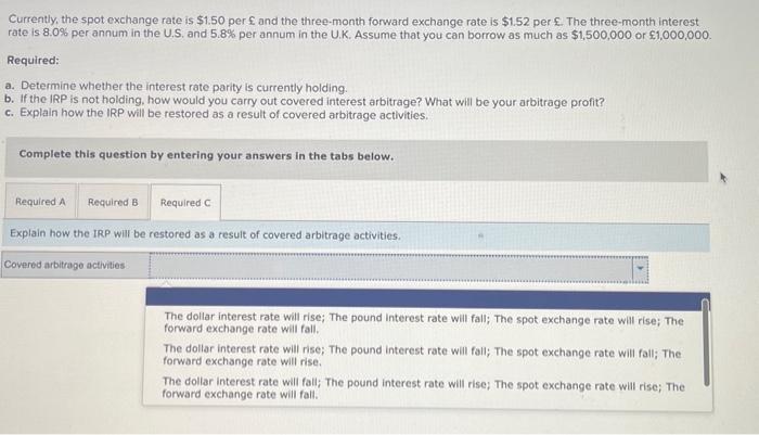 Solved Currently, the spot exchange rate is $1.50 per ε and | Chegg.com