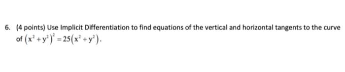 Solved 6. (4 points) Use Implicit Differentiation to find | Chegg.com