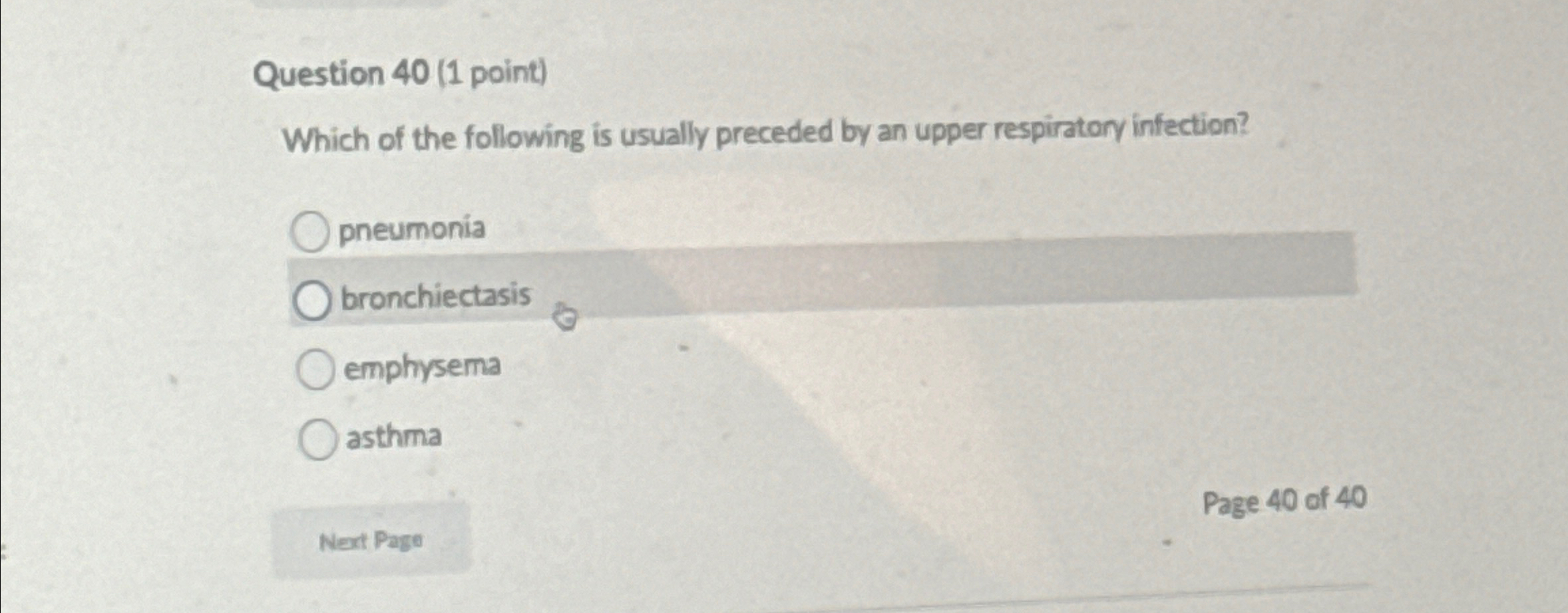Solved Question 40 (1 ﻿point)Which of the following is | Chegg.com