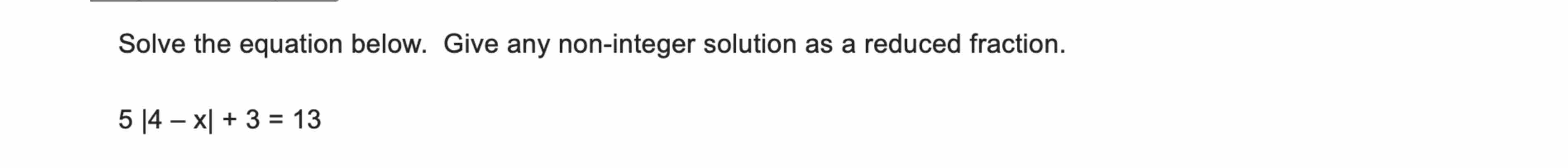 Solved Solve the equation below. Give any non-integer | Chegg.com