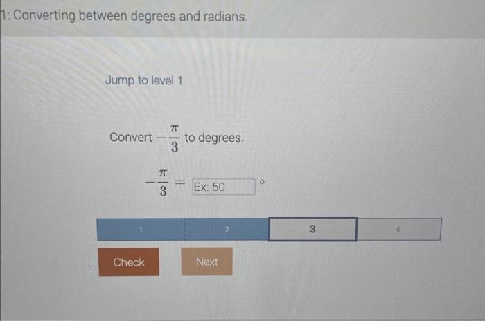 Solved : Converting between degrees and radians. Jump to | Chegg.com