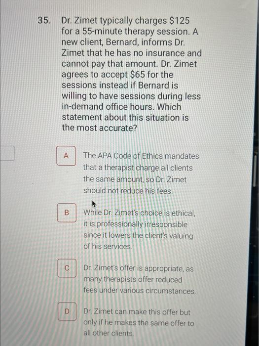 Solved 5. Dr. Zimet typically charges $125 for a 55 -minute | Chegg.com