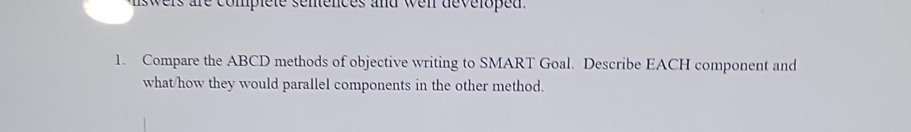 Compare the ABCD methods of objective writing to | Chegg.com