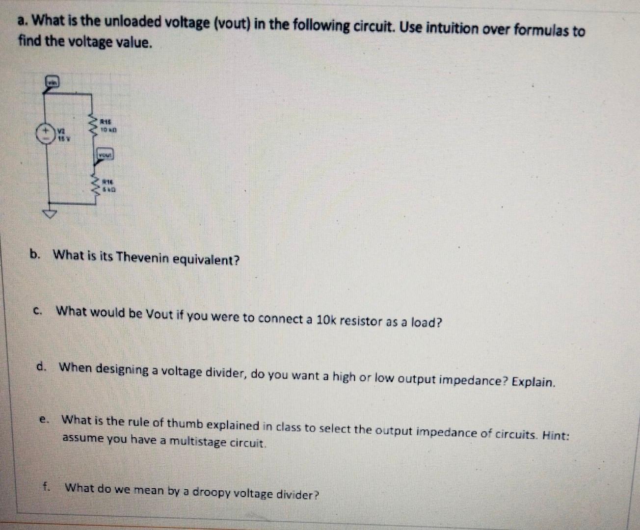 Solved a. What is the unloaded voltage (vout) in the | Chegg.com