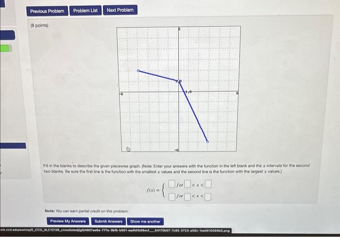 Fill in the blanks to describe the given piecewise | Chegg.com