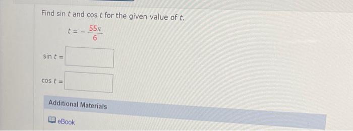 Solved Find sint and cost for the given value of t t=−655π | Chegg.com