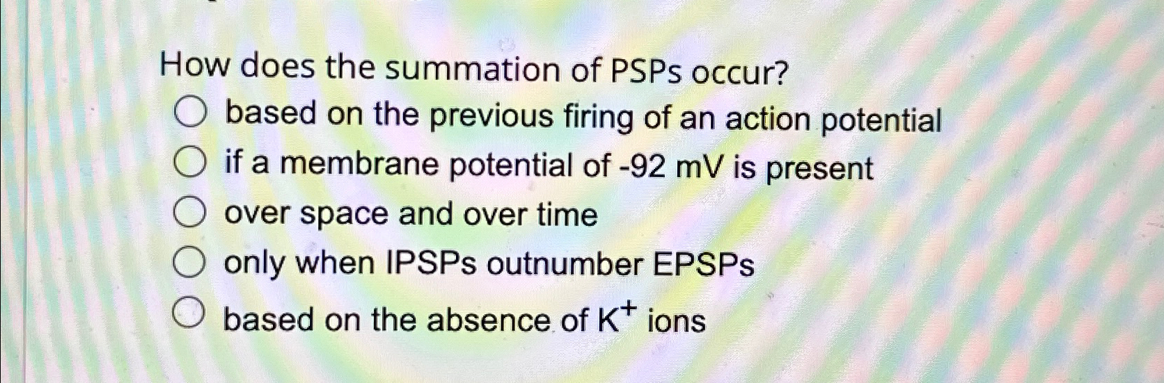 Solved How does the summation of PSPs occur? based on the | Chegg.com