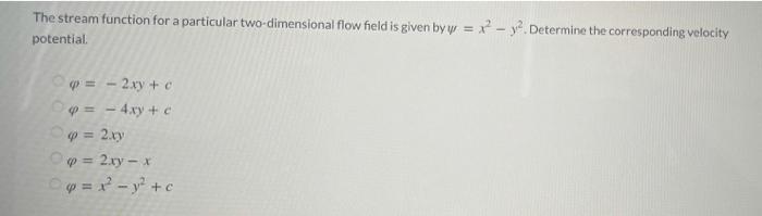 Solved The stream function for a particular two-dimensional | Chegg.com