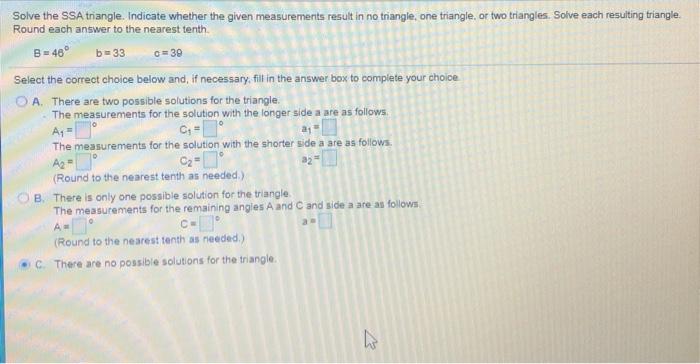 Solved Solve the SSA triangle. Indicate whether the given | Chegg.com