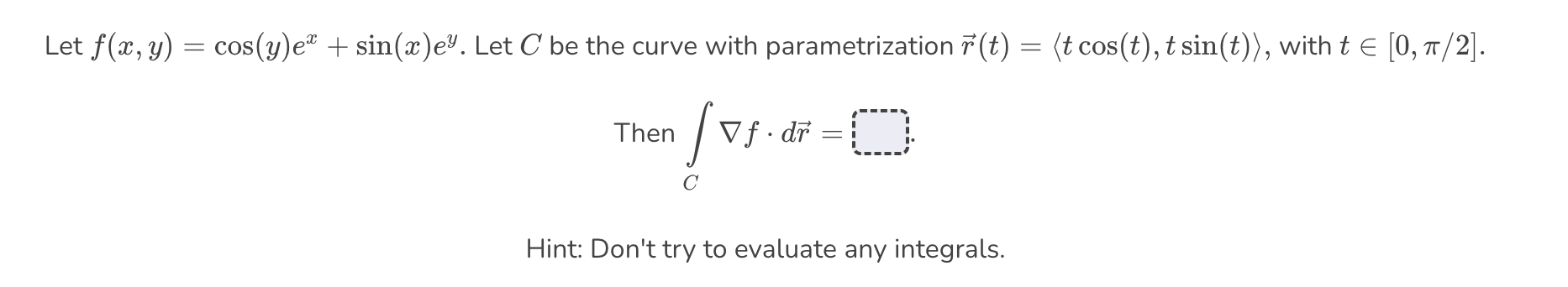 Solved Let f(x,y)=cos(y)ex+sin(x)ey. ﻿Let C ﻿be the curve | Chegg.com