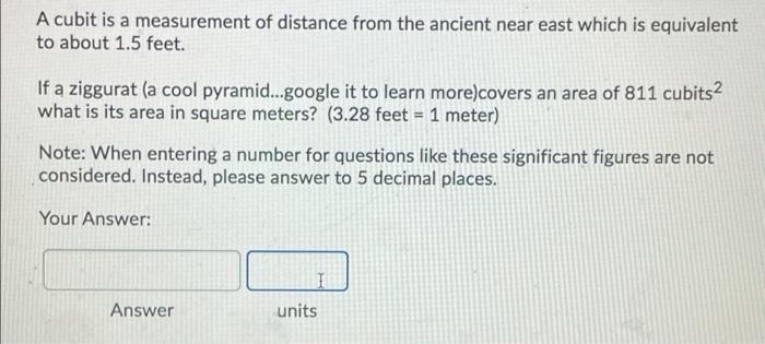 Solved A cubit is a measurement of distance from the ancient | Chegg.com