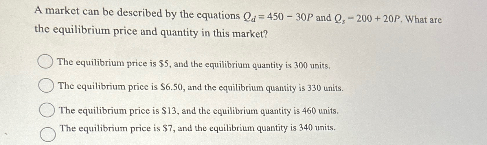 Solved A market can be described by the equations Qd=450-30P | Chegg.com