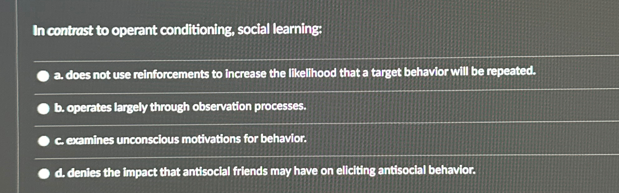 Solved In contrast to operant conditioning, social | Chegg.com