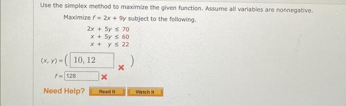 Solved Use the simplex method to maximize the given | Chegg.com
