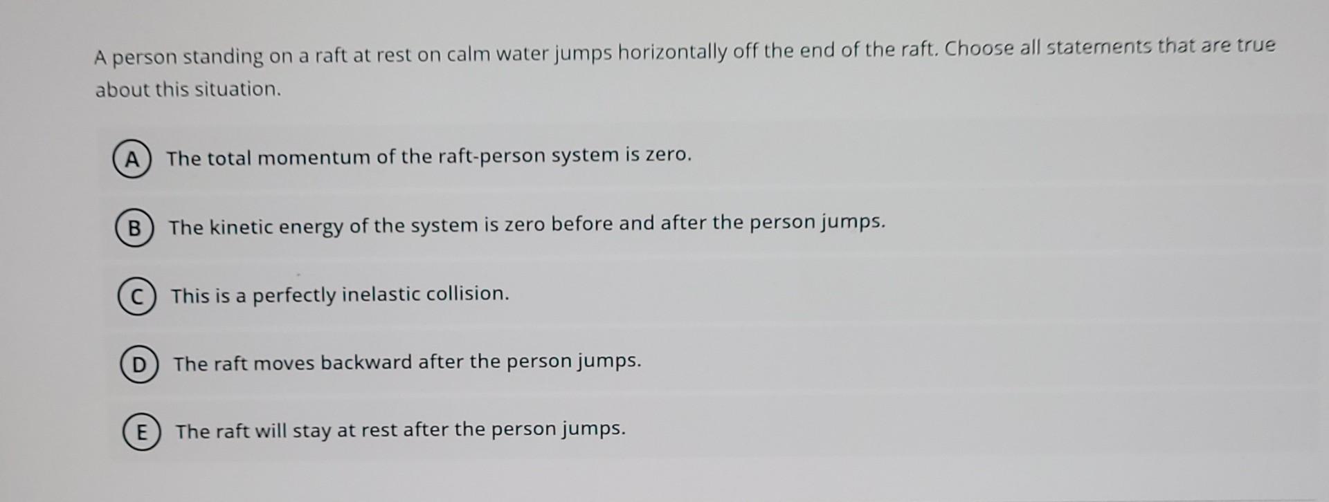 Solved A person standing on a raft at rest on calm water | Chegg.com