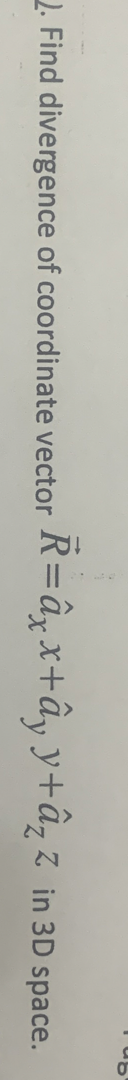 Solved . ﻿Find divergence of coordinate vector | Chegg.com