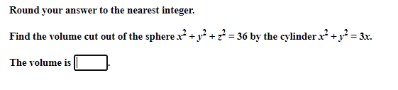 Solved Round your answer to the nearest integer.Find the | Chegg.com