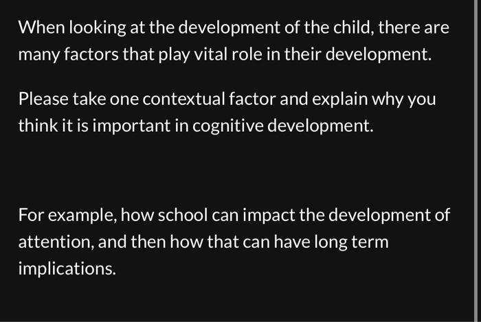 Solved Please take one contextual factor and explain why you | Chegg.com