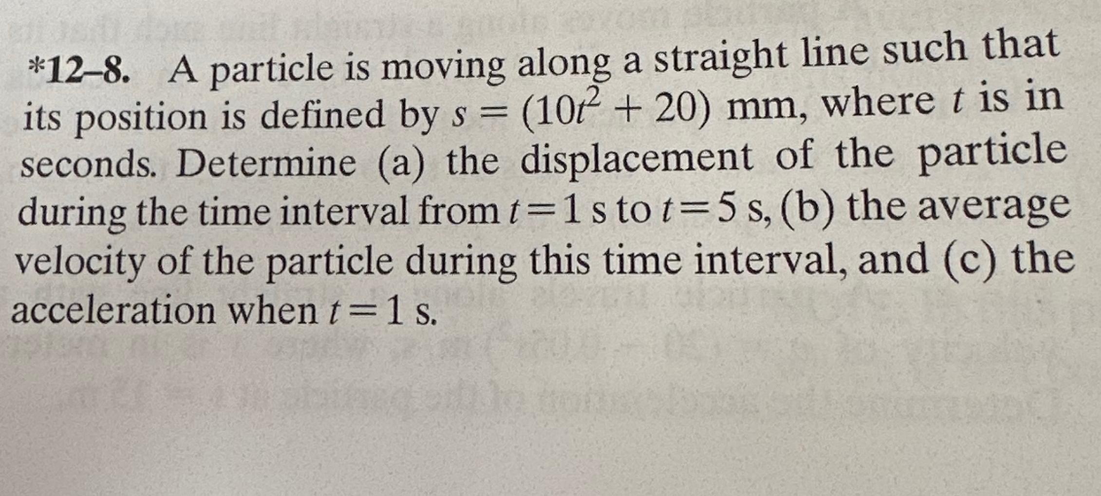 Solved *12-8. ﻿A particle is moving along a straight line | Chegg.com