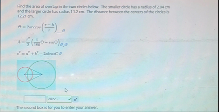 Solved Find the area of overlap in the two cirdles below. | Chegg.com