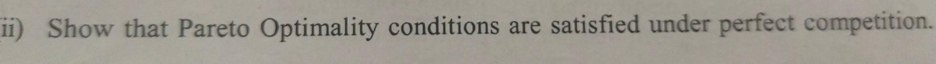 Solved Ii Show That Pareto Optimality Conditions Are