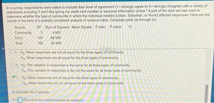 Solved In a survey, respondents were asked to indicate their | Chegg.com