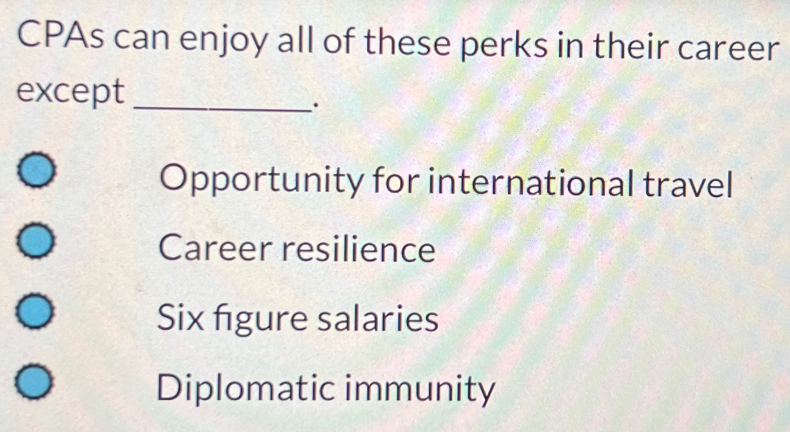Solved CPAs can enjoy all of these perks in their career | Chegg.com