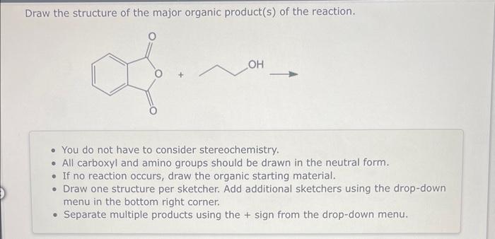 Solved Draw the structure of the major organic product(s) of | Chegg.com