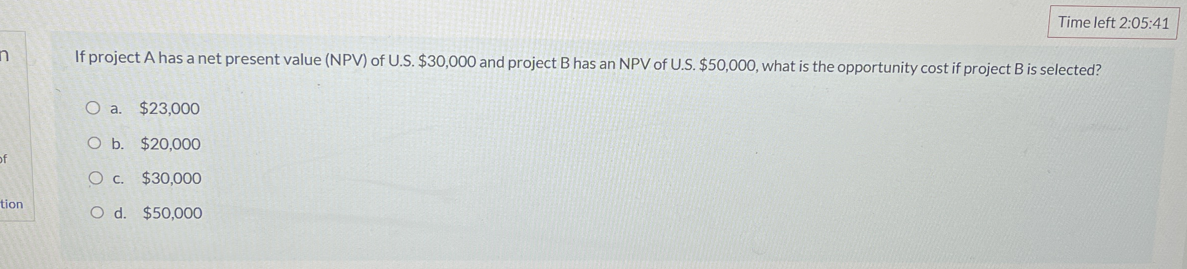 Solved Time left 2:05:41If project A has a net present value | Chegg.com