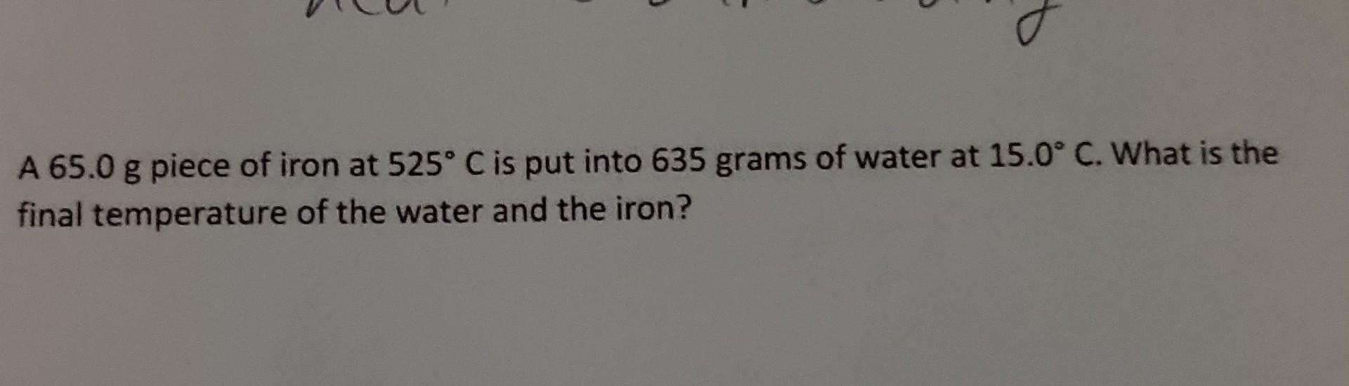 Solved Fe H2O mass: 65.0g 635g Cs: | Chegg.com