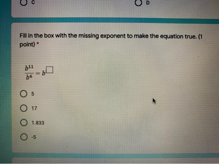 Solved Fill in the box with the missing exponent to make the | Chegg.com