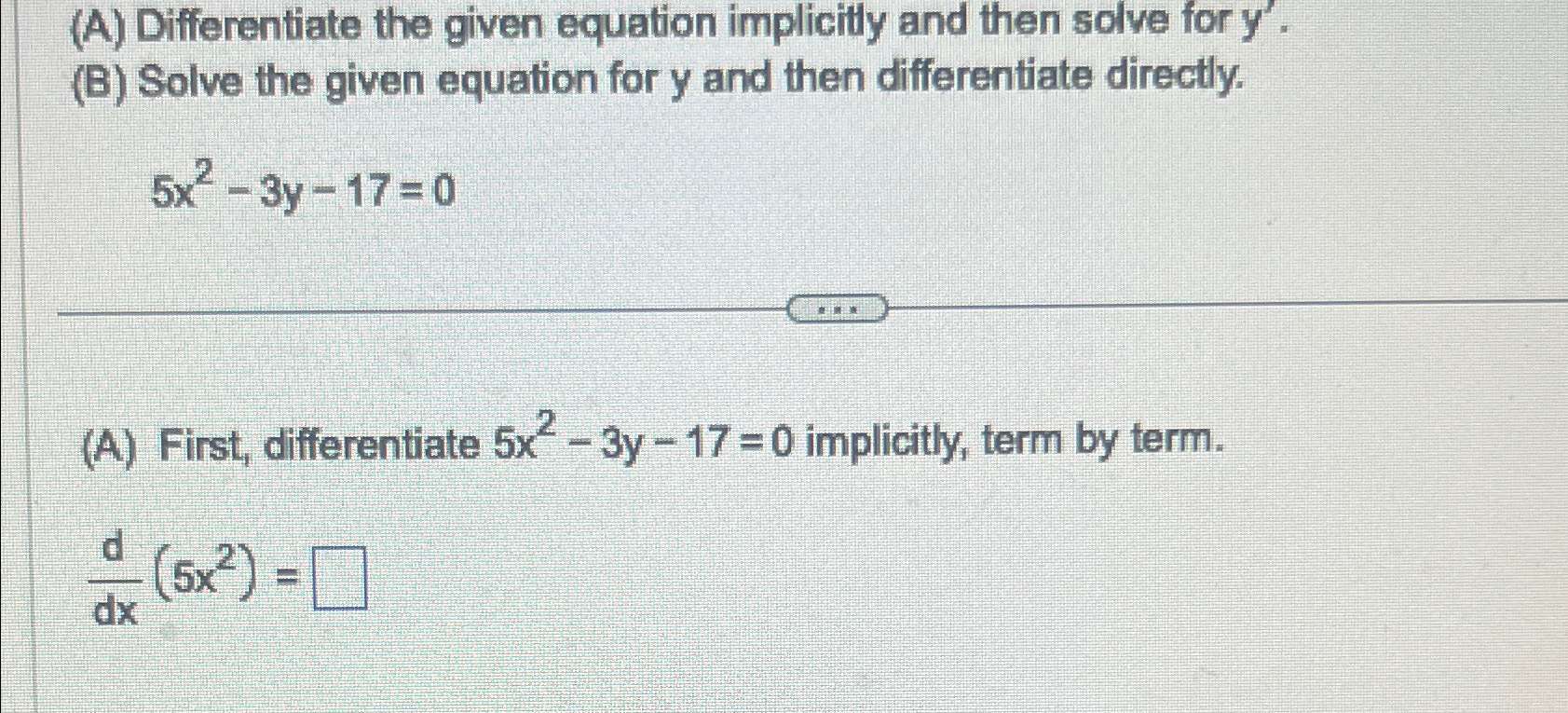 Solved (A) ﻿Differentiate the given equation implicitly and | Chegg.com