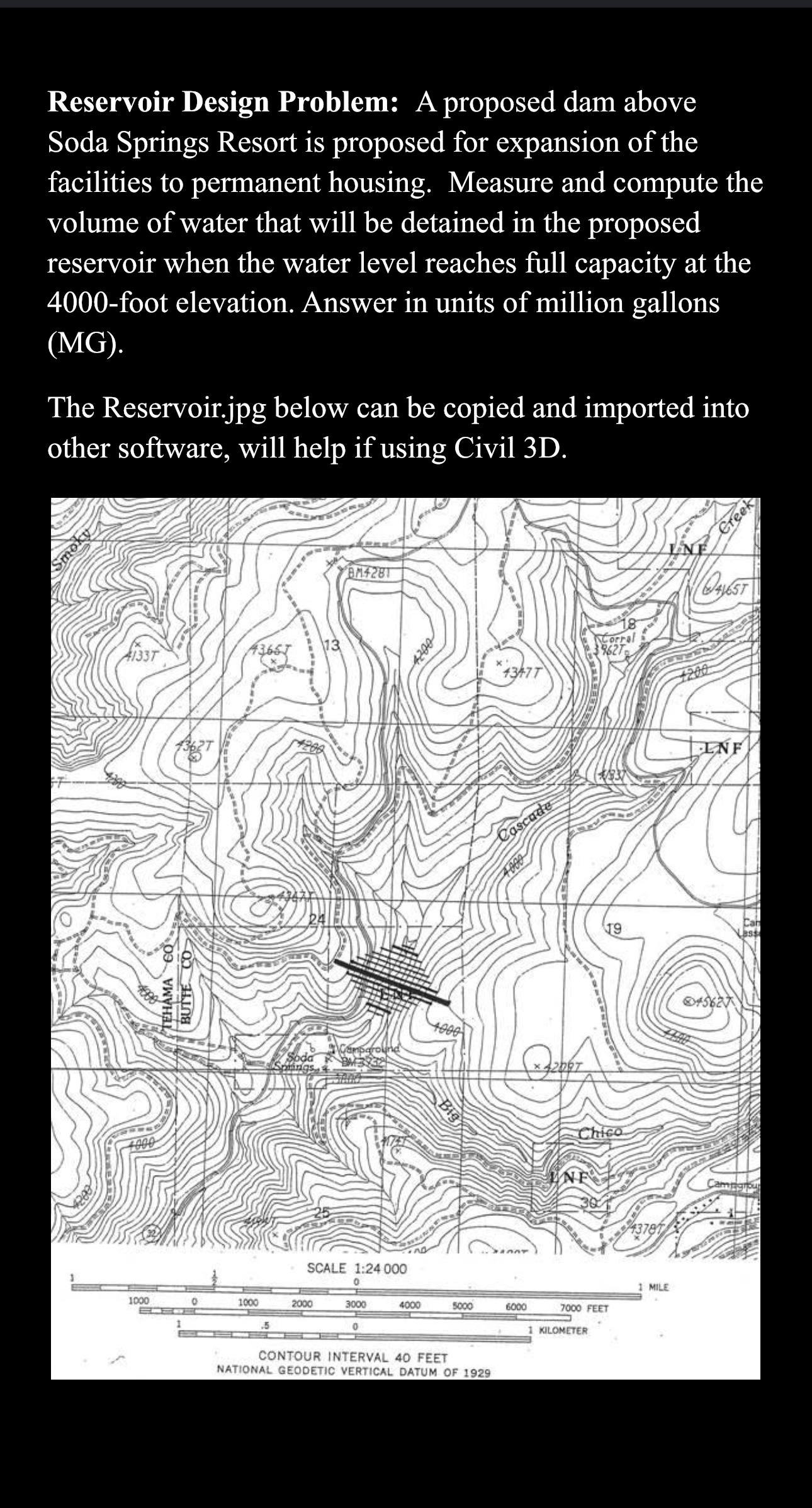 Solved Reservoir Design Problem: A proposed dam above Soda | Chegg.com