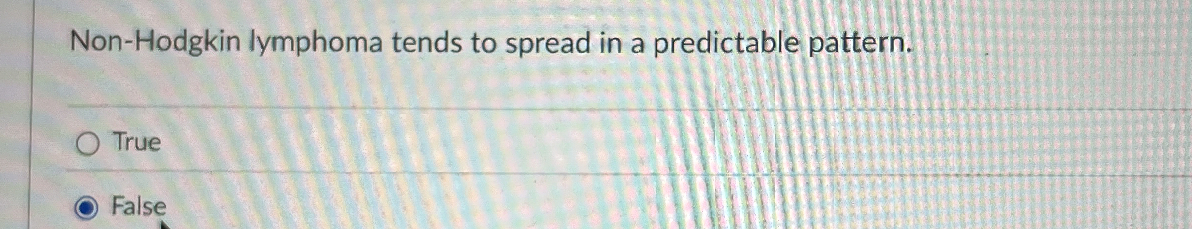 Solved Non-Hodgkin lymphoma tends to spread in a predictable | Chegg.com