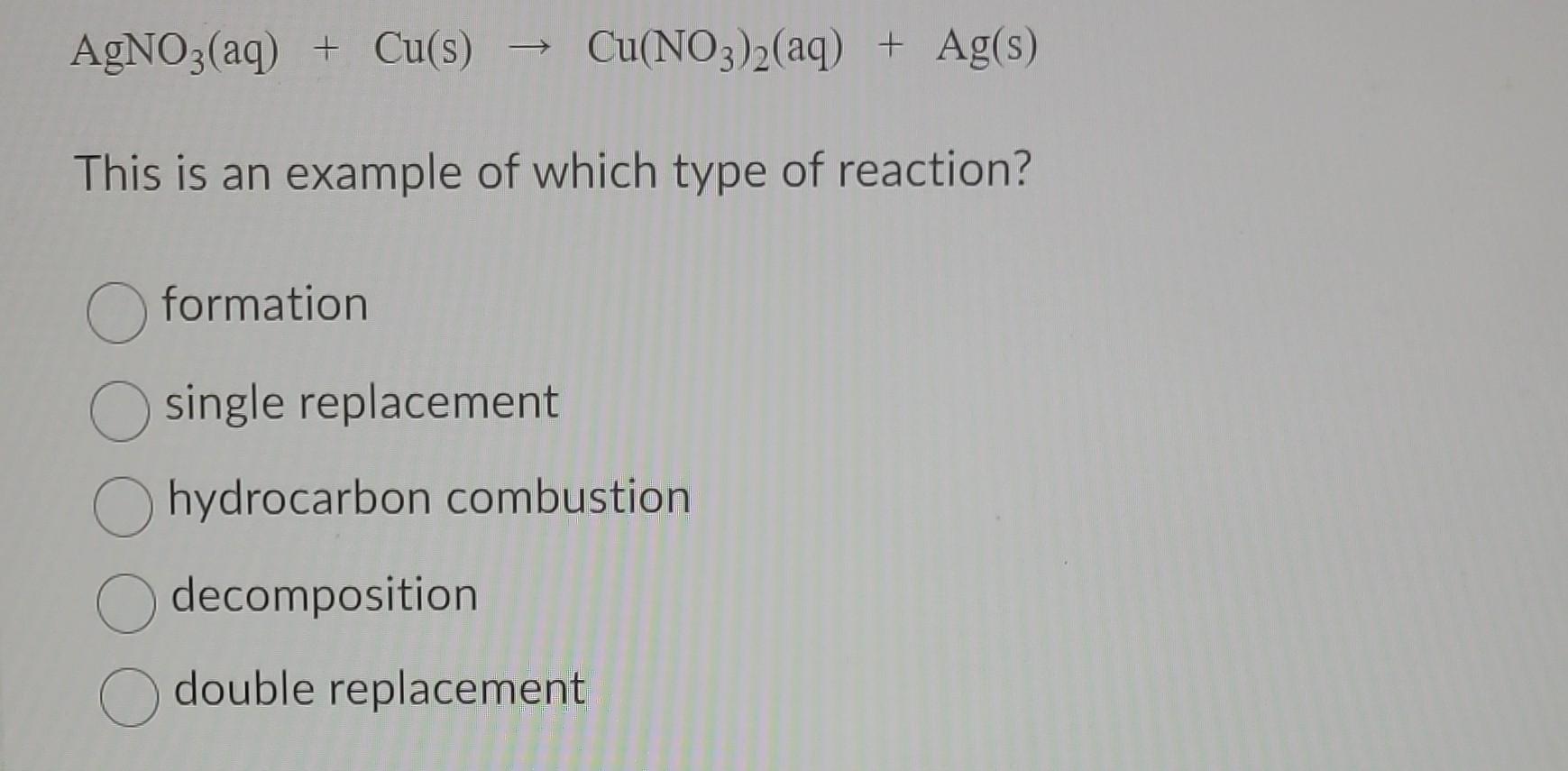 Solved AgNO3(aq)+Cu(s)→Cu(NO3)2(aq)+Ag(s) This is an example | Chegg.com