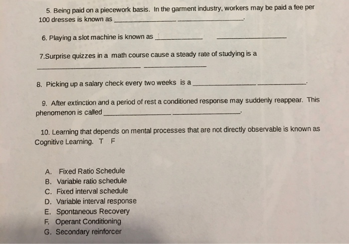 Solved 5. Being paid on a piecework basis. In the garment | Chegg.com