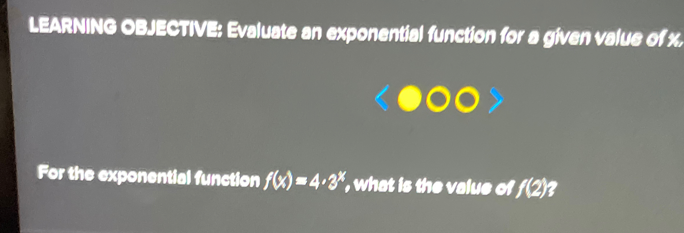 LEARNINE OBJECTIVE Evaluate en exponential function | Chegg.com