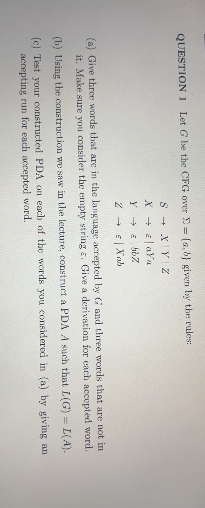 Solved QUESTION 1 ﻿Let G ﻿be the CFG over Σ={a,b} ﻿given by | Chegg.com